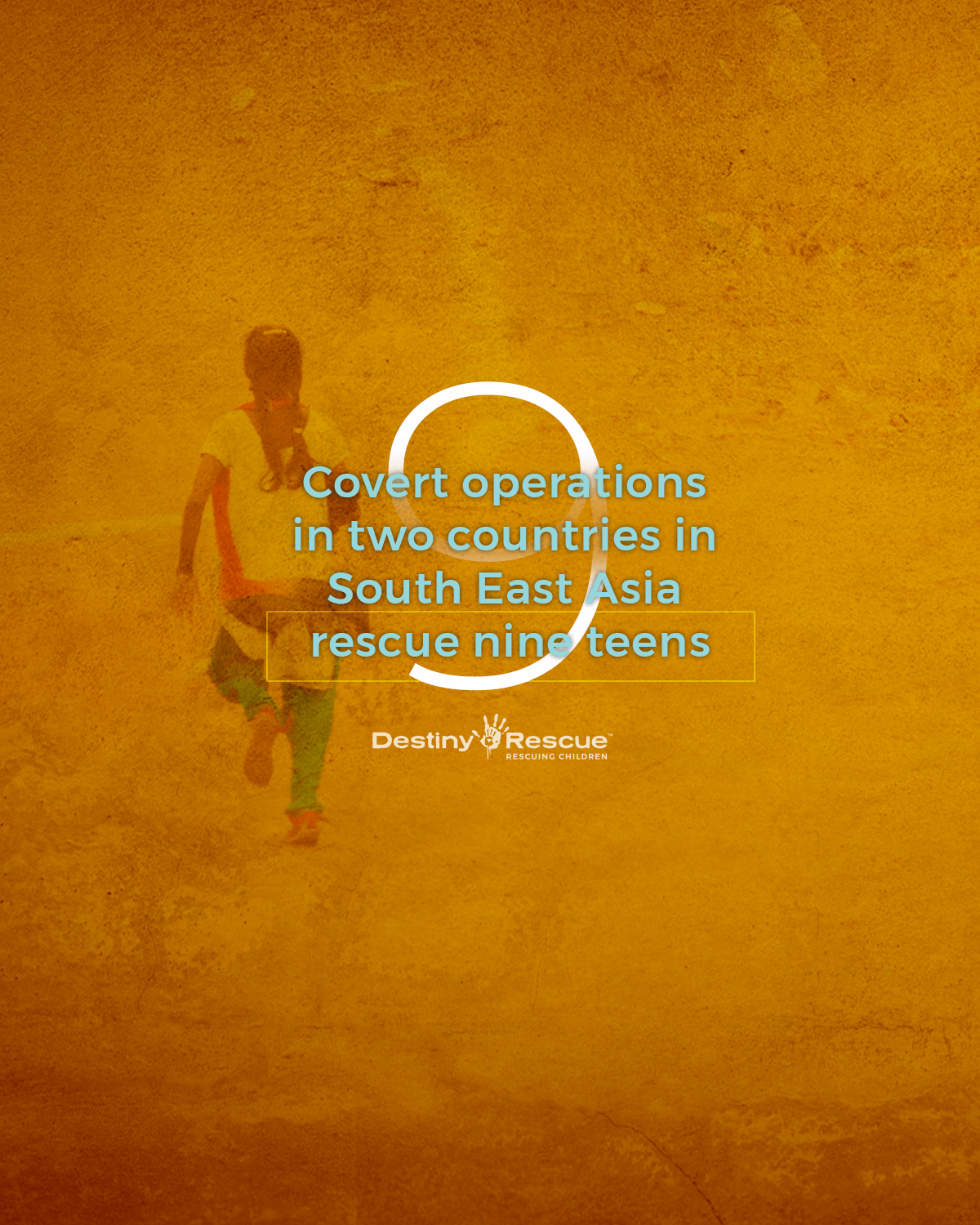 Covert operations in two countries in South East Asia rescue nine teens ...