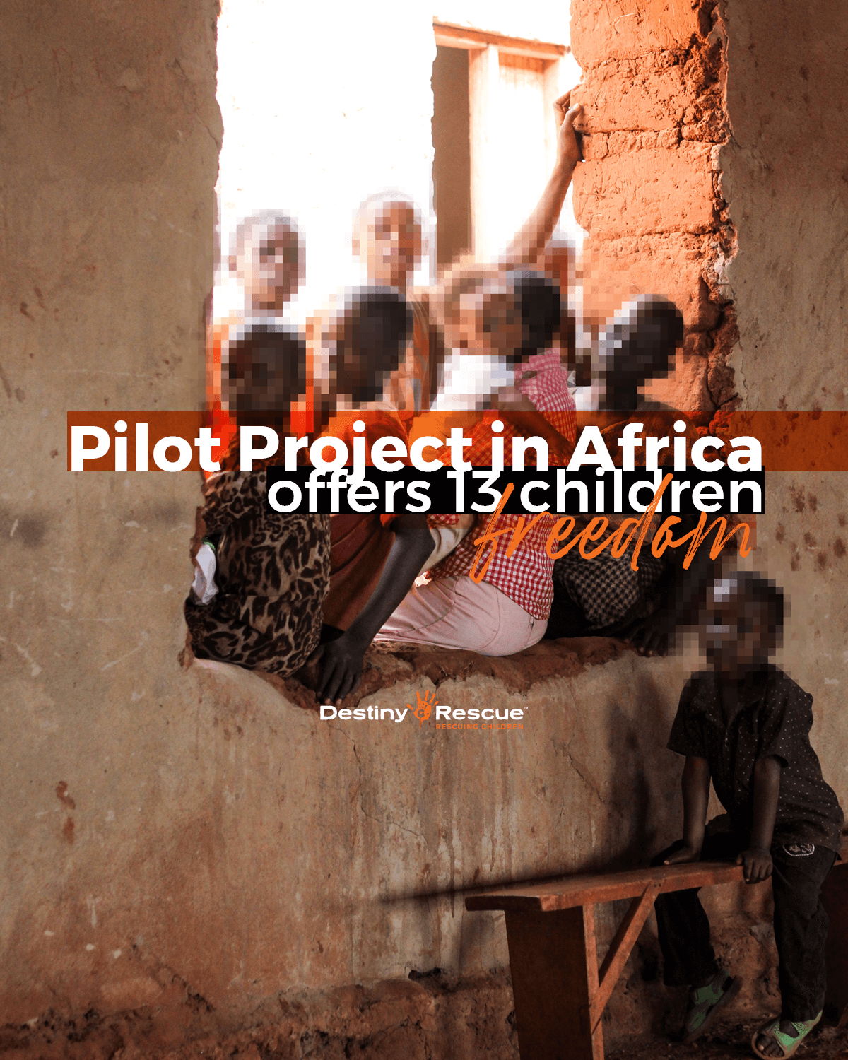 Pilot Project in Africa offers 13 children freedom - Destiny Rescue AU ...