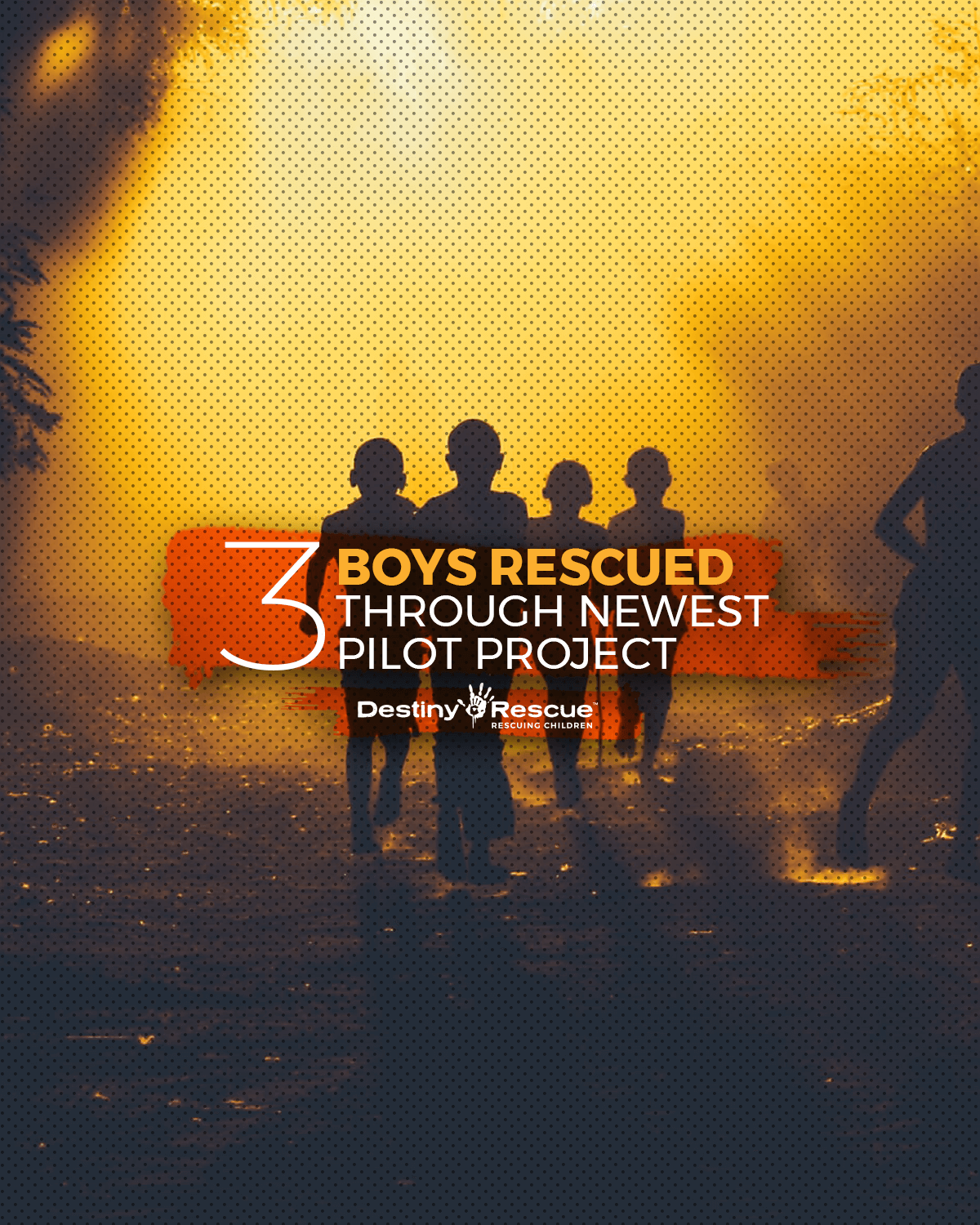 3 boys rescued through newest pilot project - Destiny Rescue AU ...