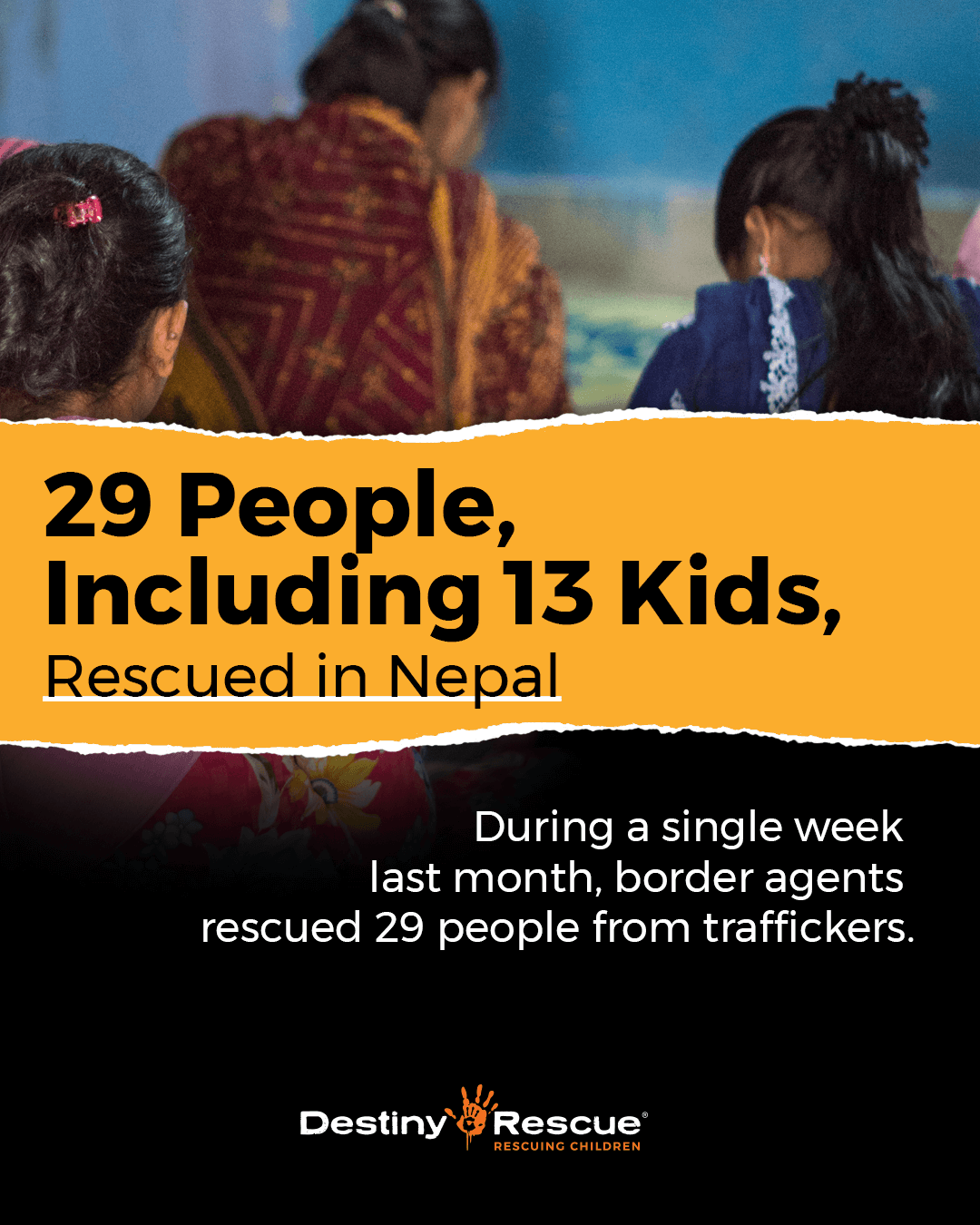 29 People, Including 13 Kids, Rescued in Nepal - Destiny Rescue AU ...