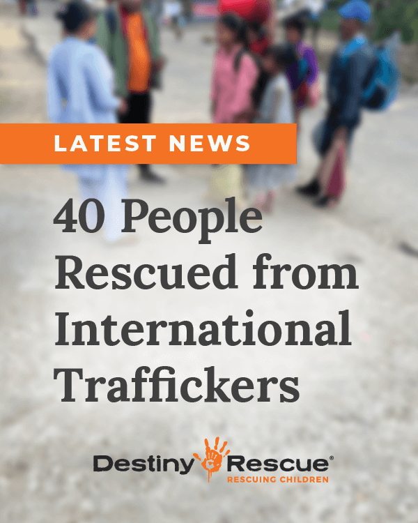 40 People Rescued from International Traffickers - Destiny Rescue AU ...