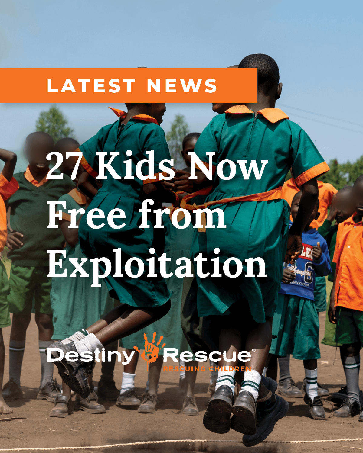 27 Kids Now Free from Exploitation - Destiny Rescue AU | Destiny Rescue AU