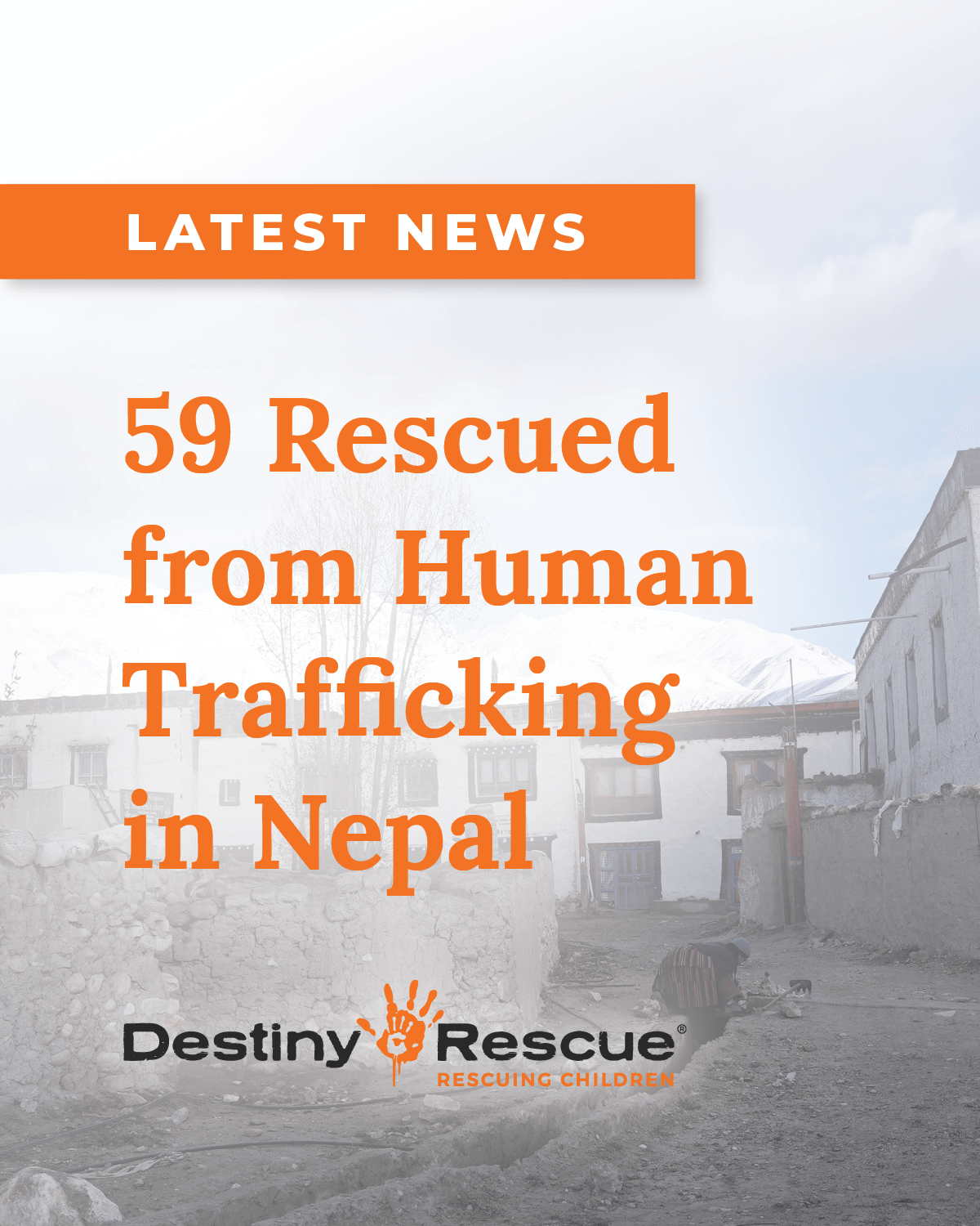 59 Rescued from Human Trafficking in Nepal - Destiny Rescue AU ...