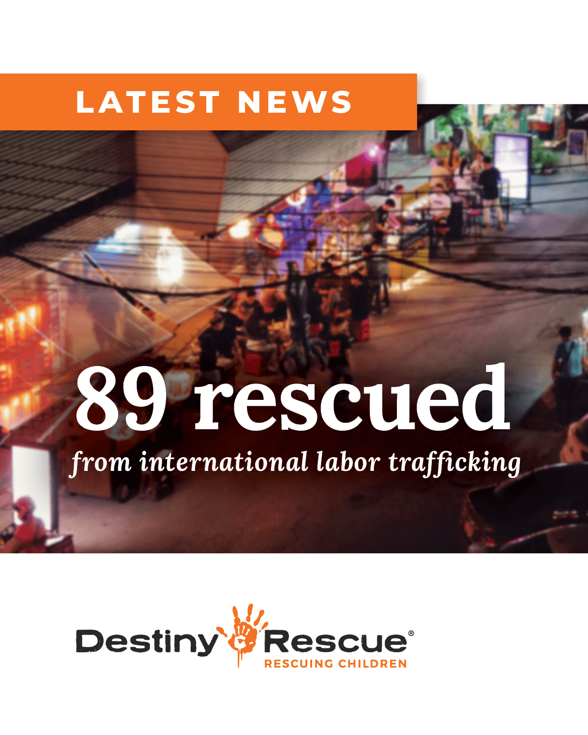 89 people rescued from international labor trafficking - Destiny Rescue ...