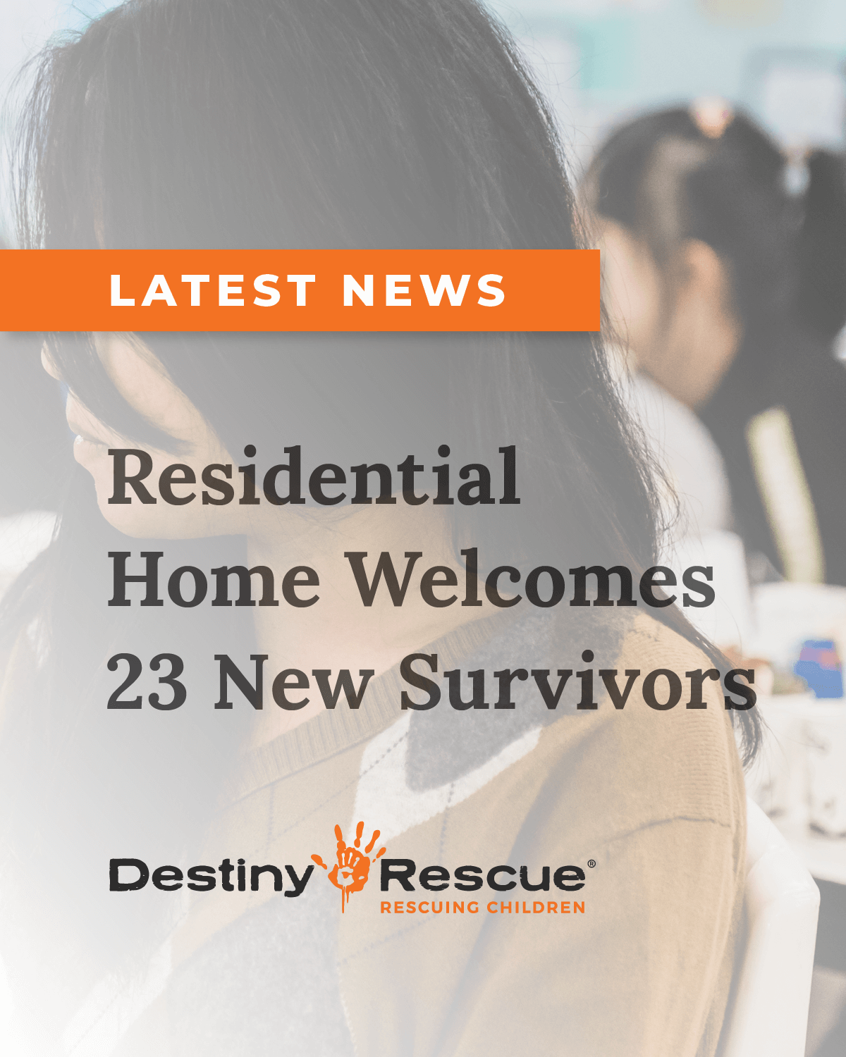 Residential Home Welcomes 23 New Survivors - Destiny Rescue AU ...