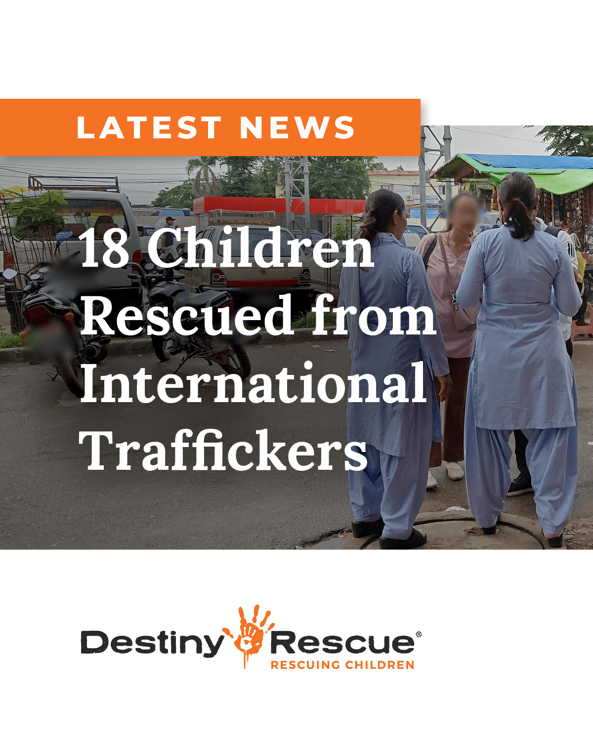 18 Children Rescued from International Traffickers - Destiny Rescue AU | Destiny Rescue AU