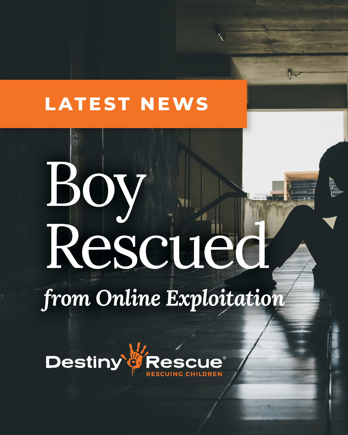 Boy Rescued from Online Exploitation - Destiny Rescue AU | Destiny ...